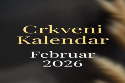 Crkveni Kalendar Februar 2026 | Pravoslavni Praznici i Datumi posta ...